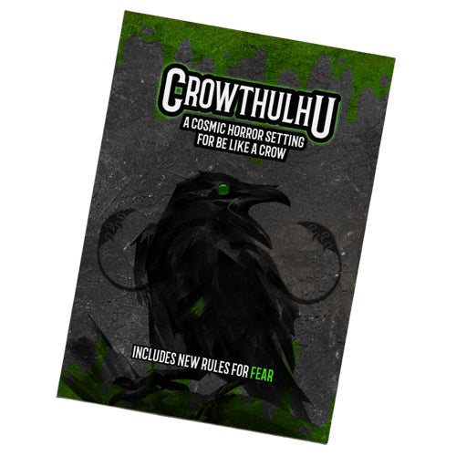 Be Like A Crow Solo RPG: Crowthulhu Expansion - Zatu Games